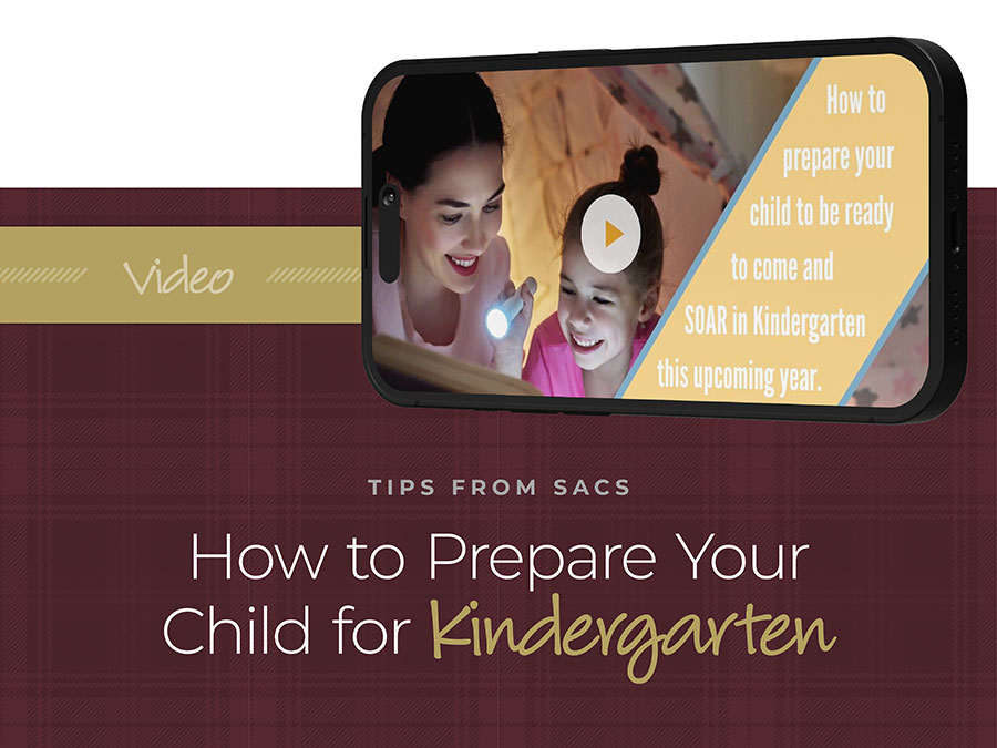 How to Prepare for Kindergarten | San Antonio Christian School